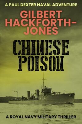Chinese Poison (Paul Dexter Naval Adventures Book 1) | Sapere Books